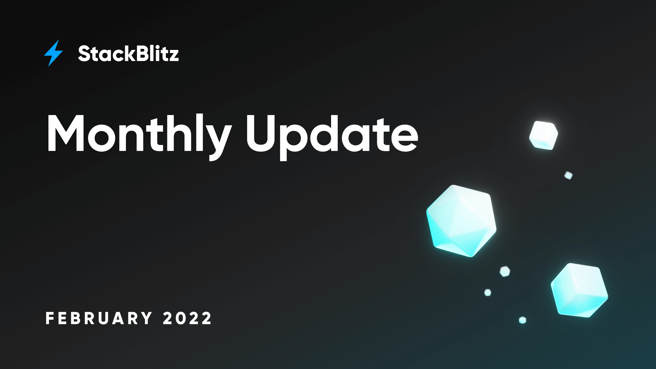 StackBlitz February 2022 Update
