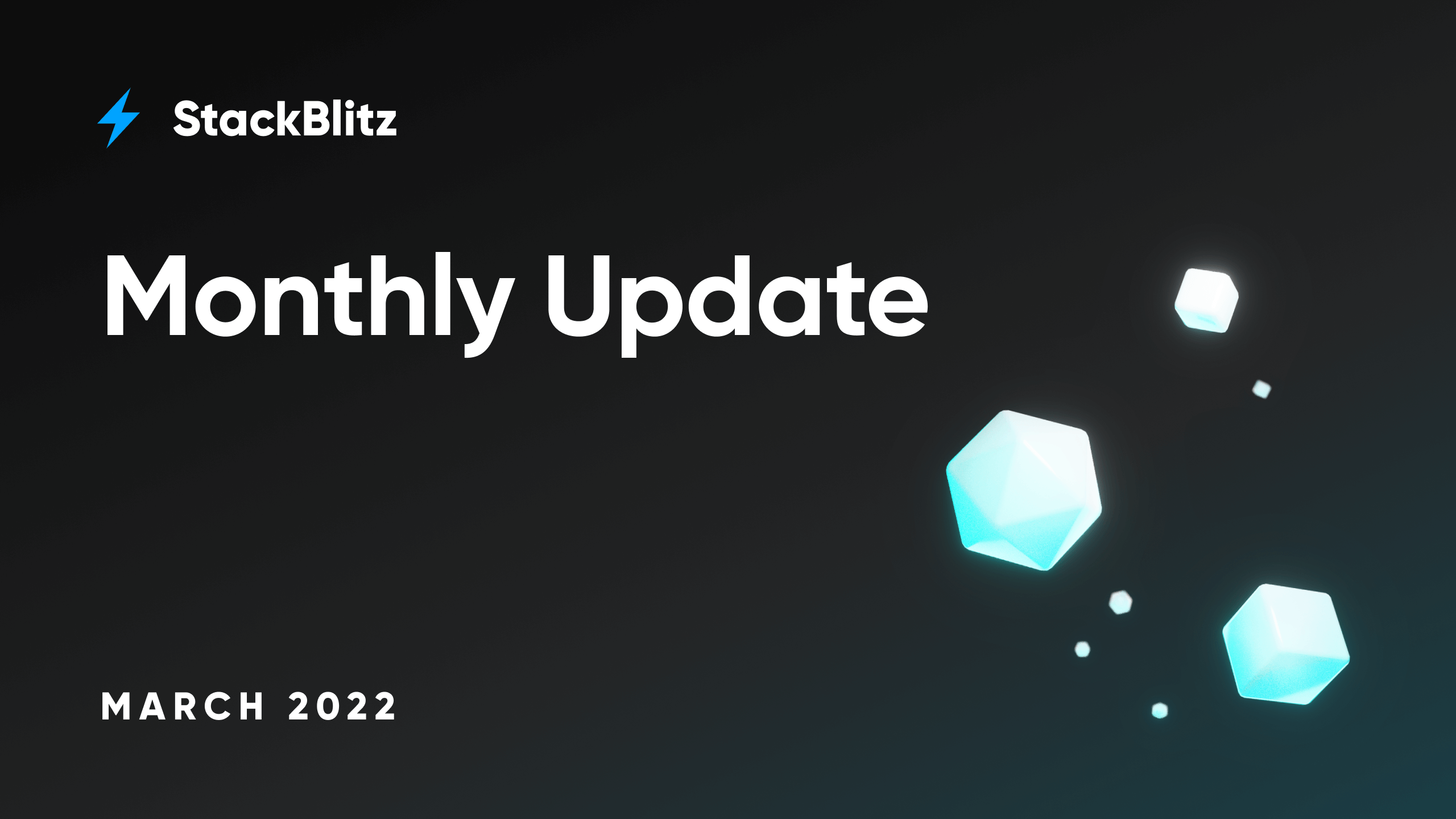 StackBlitz March 2022 Update
